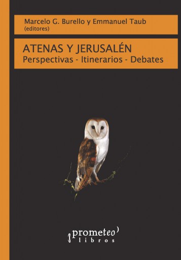 Atenas y Jerusalén MARCELO G. BURELLO Y EMMANUEL TAUB...
