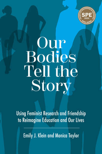 Our Bodies Tell the Story - Klein, Emily J.; Taylor, Monica