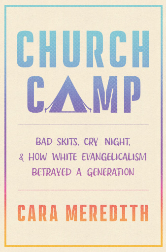 Church Camp - Meredith, Cara