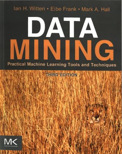 Data mining: practical machine learning tools and techniques...